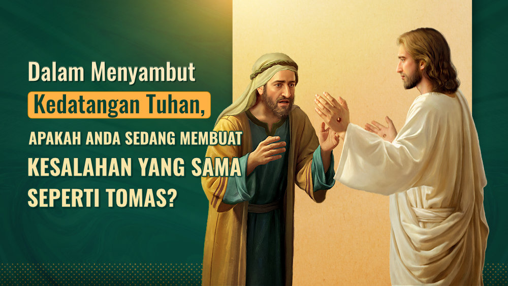 Dalam Menyambut Kedatangan Tuhan, Apakah Anda Sedang Membuat Kesalahan ...