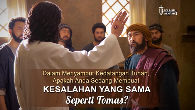 Dalam Menyambut Kedatangan Tuhan, Apakah Anda Sedang Membuat Kesalahan ...